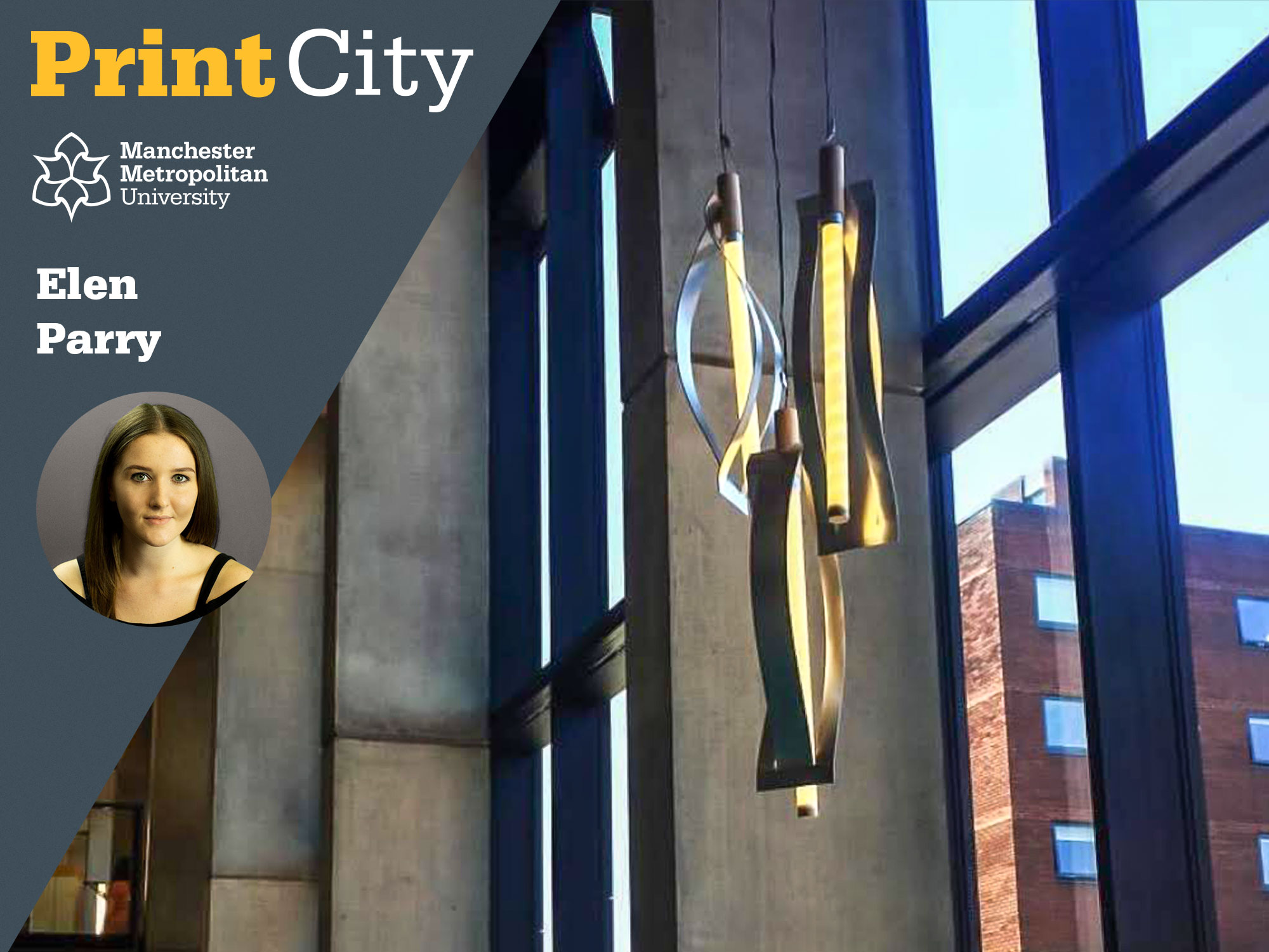Elen Parry - PrintCity - Manchester Metropolitan University